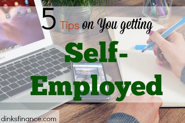 So you want to be self employed? 5 tips to help you get there. - Dinks ...