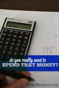 Do you really need to spend that money? - Dinks Finance
