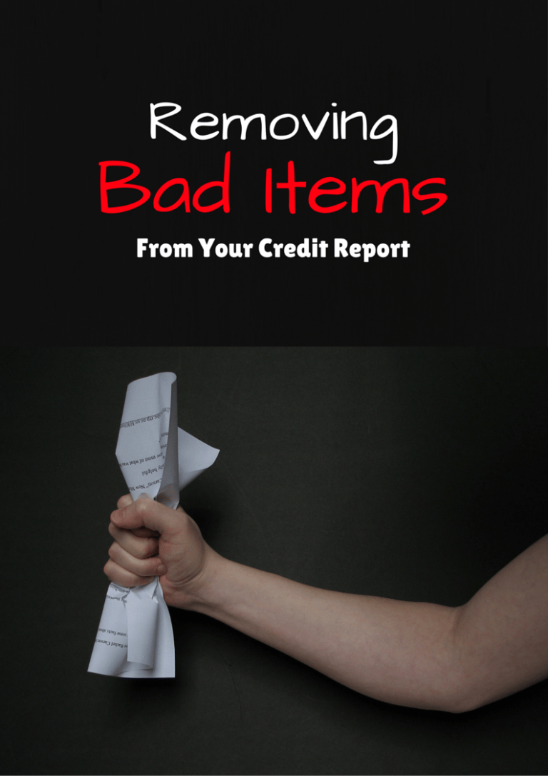 Removing Bad Items From Your Credit Report - Dinks Finance