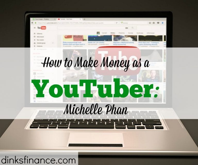 How to Make Money as a YouTuber: Michelle Phan - Dinks Finance