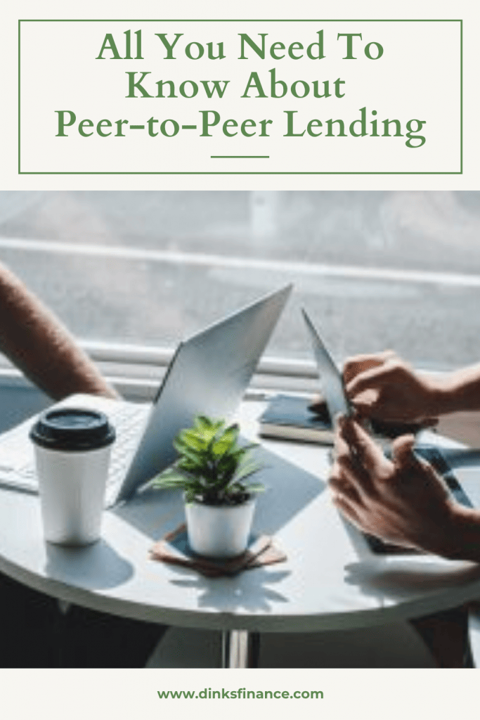 All You Need To Know About Peer-to-Peer Lending - Dinks Finance