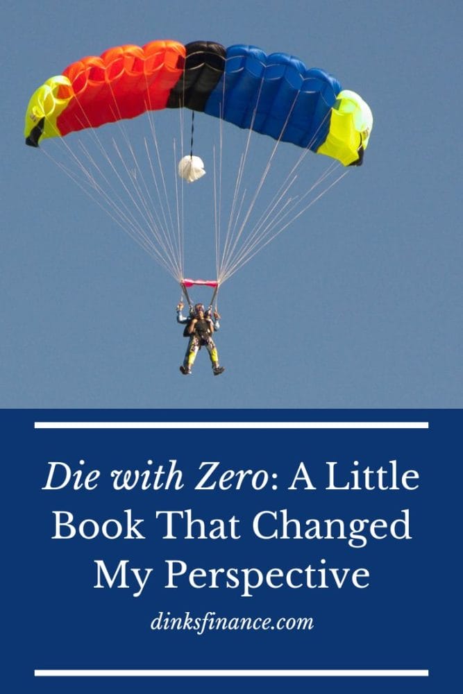 Die with Zero: One Little Book That Changed My Perspective on Money ...