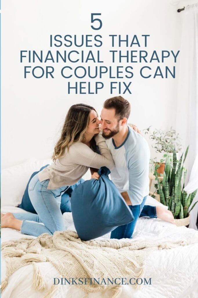 5 Issues that Financial Therapies for Couples Can Help Fix - Dinks Finance