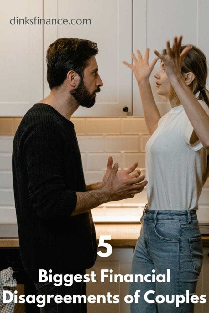 5 Biggest Financial Disagreements of Couples - Dinks Finance