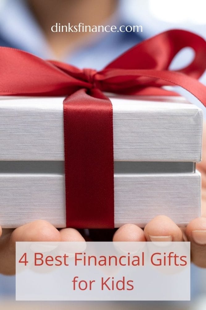 4 Best Financial Gifts for Kids - Dinks Finance